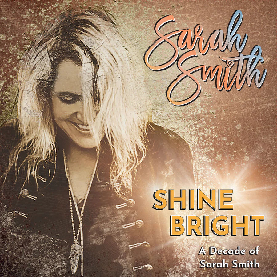 Sarah Smith / Shine Bright - A Decade Of Sarah Smith - CD – Propagande