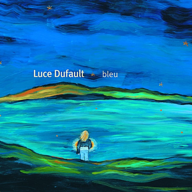 Luce Dufault / Blue - CD – Propagande
