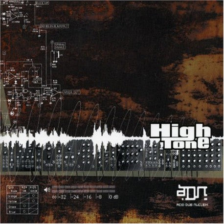 High Tone / DNA - Acid Dub Nucleik - 2LP – Propagande